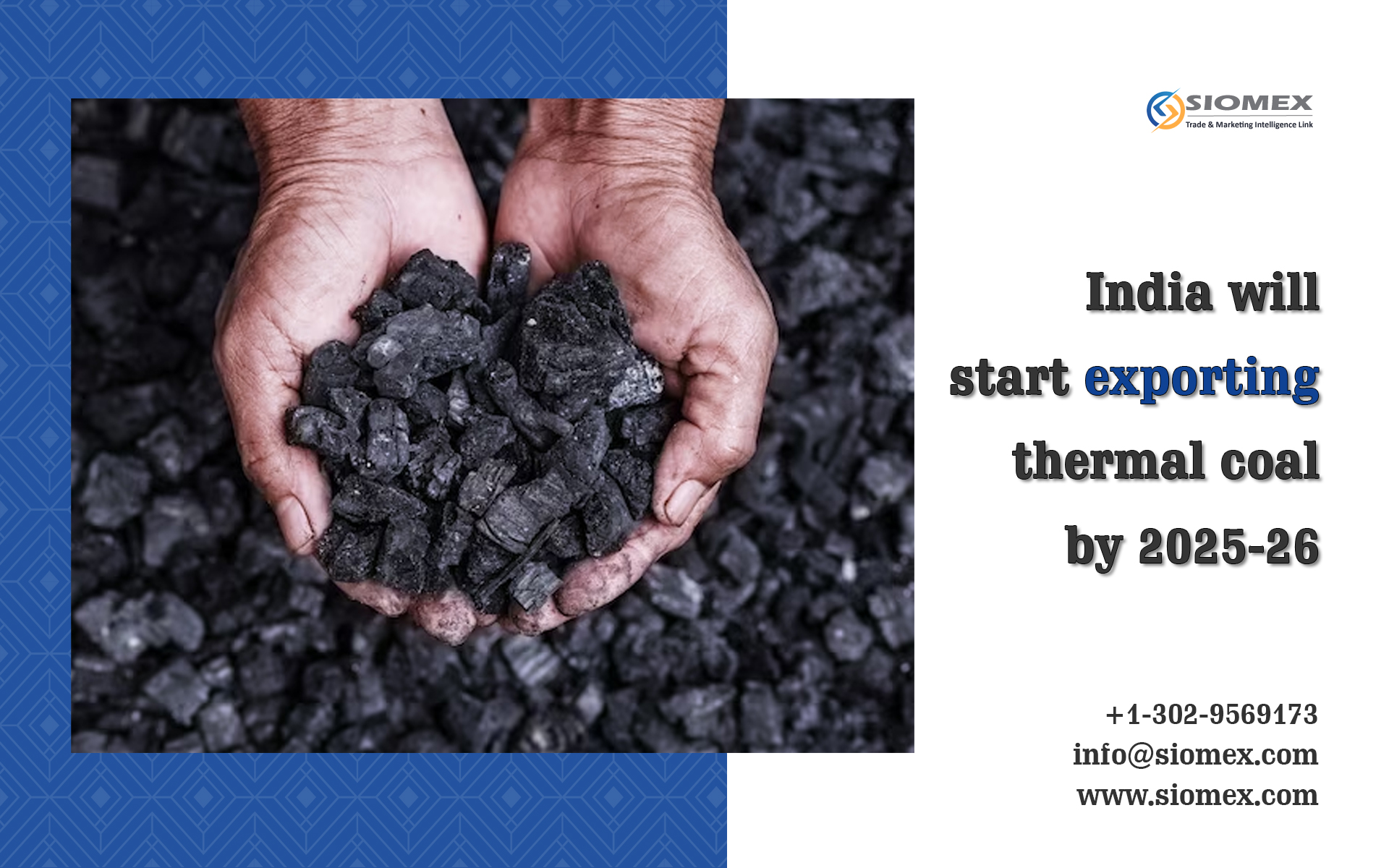 India will start exporting thermal coal by 2025-26 - Siomex