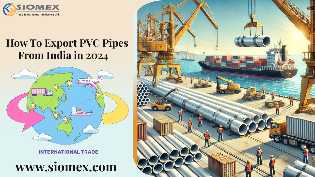How to Export PVC Pipes From India in 2024