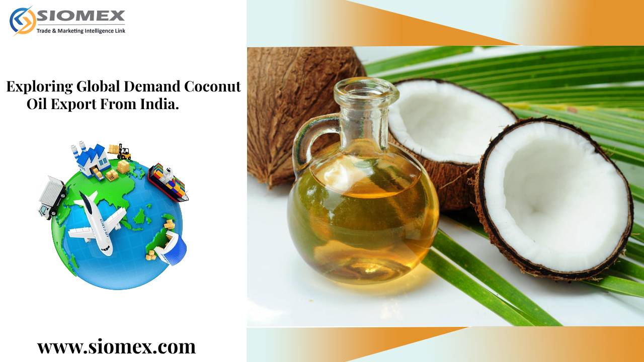 Top Global Demand Coconut Oil Export From India - Siomex